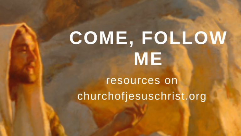 Faithful Study Resources for Come, Follow Me | FAIR