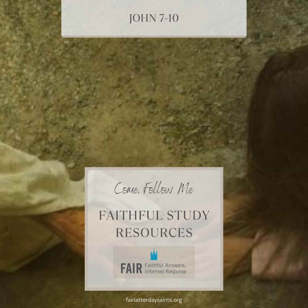 Faithful Study Resources for Come, Follow Me - FAIR