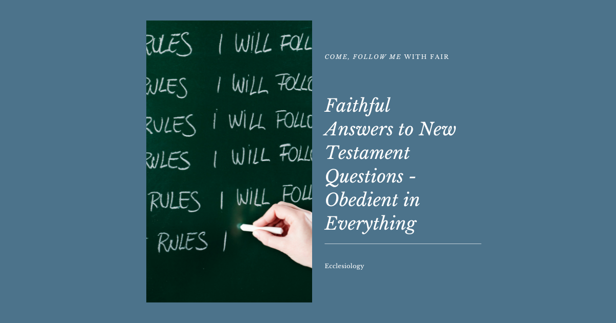 Come, Follow Me with FAIR: Faithful Answers to New Testament Questions ...