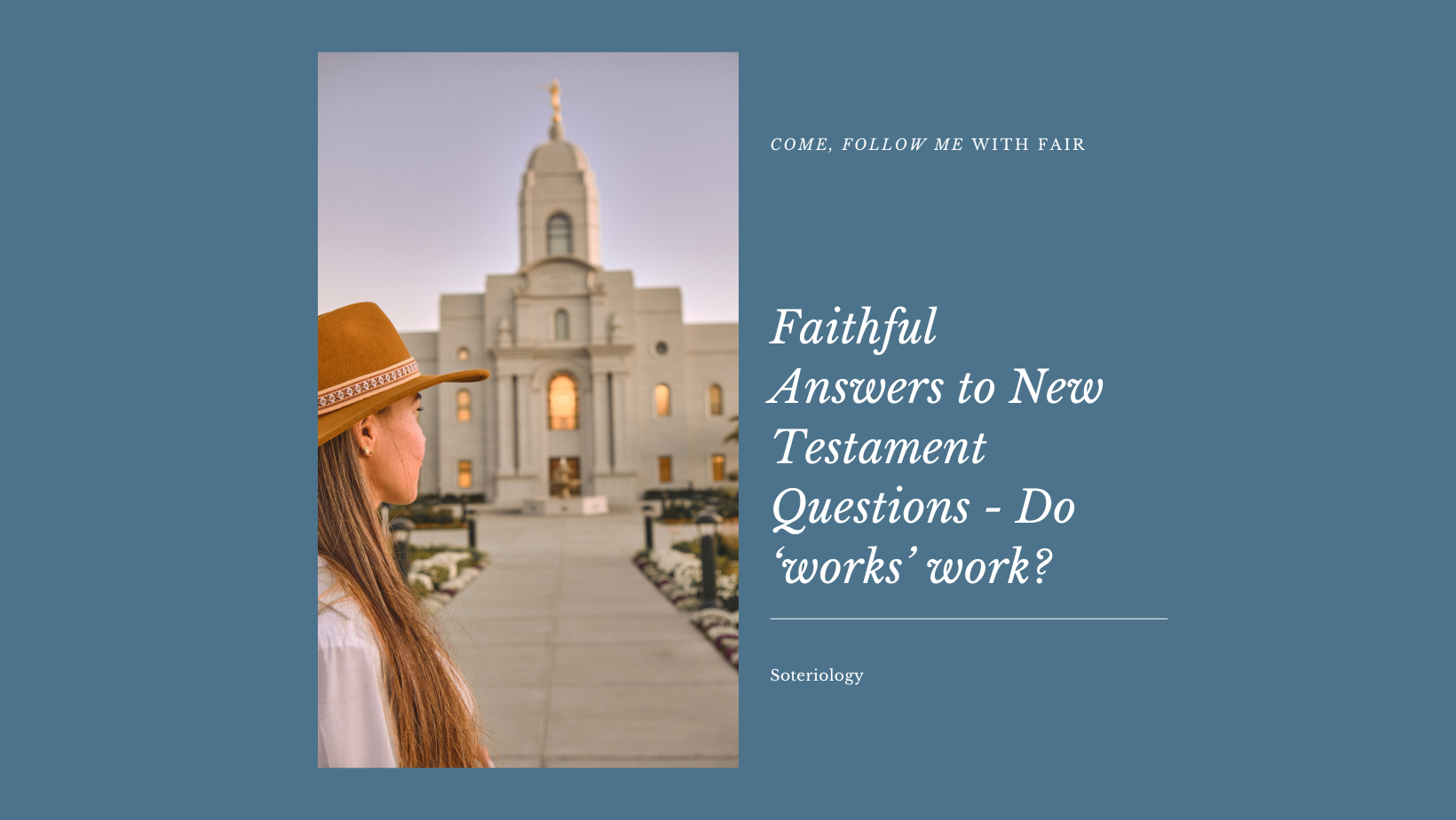 Come, Follow Me with FAIR: Faithful Answers to New Testament Questions ...