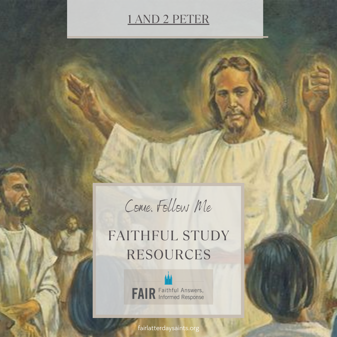 Faithful Study Resources for Come, Follow Me - FAIR