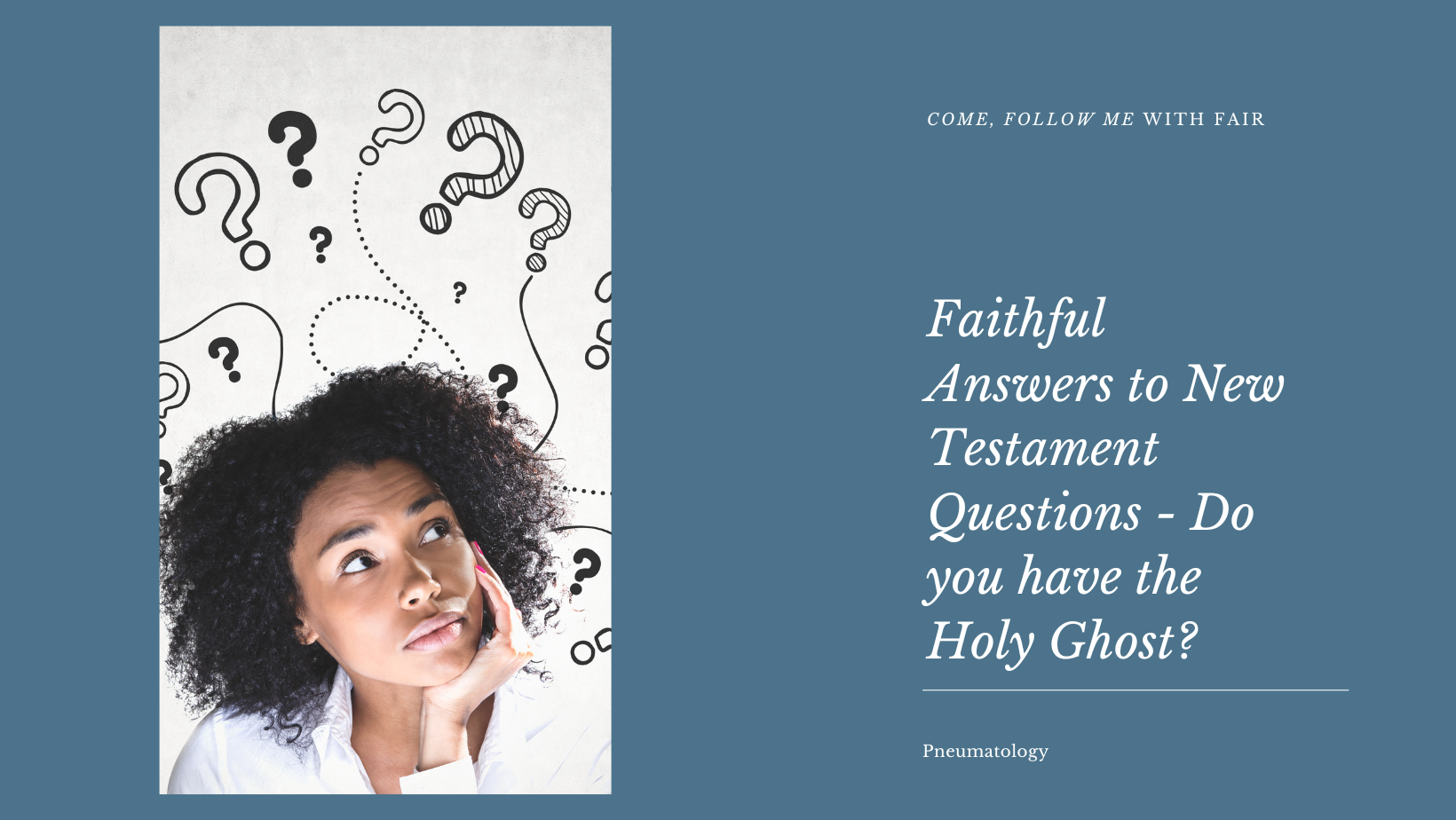 Come, Follow Me with FAIR: Faithful Answers to New Testament Questions ...