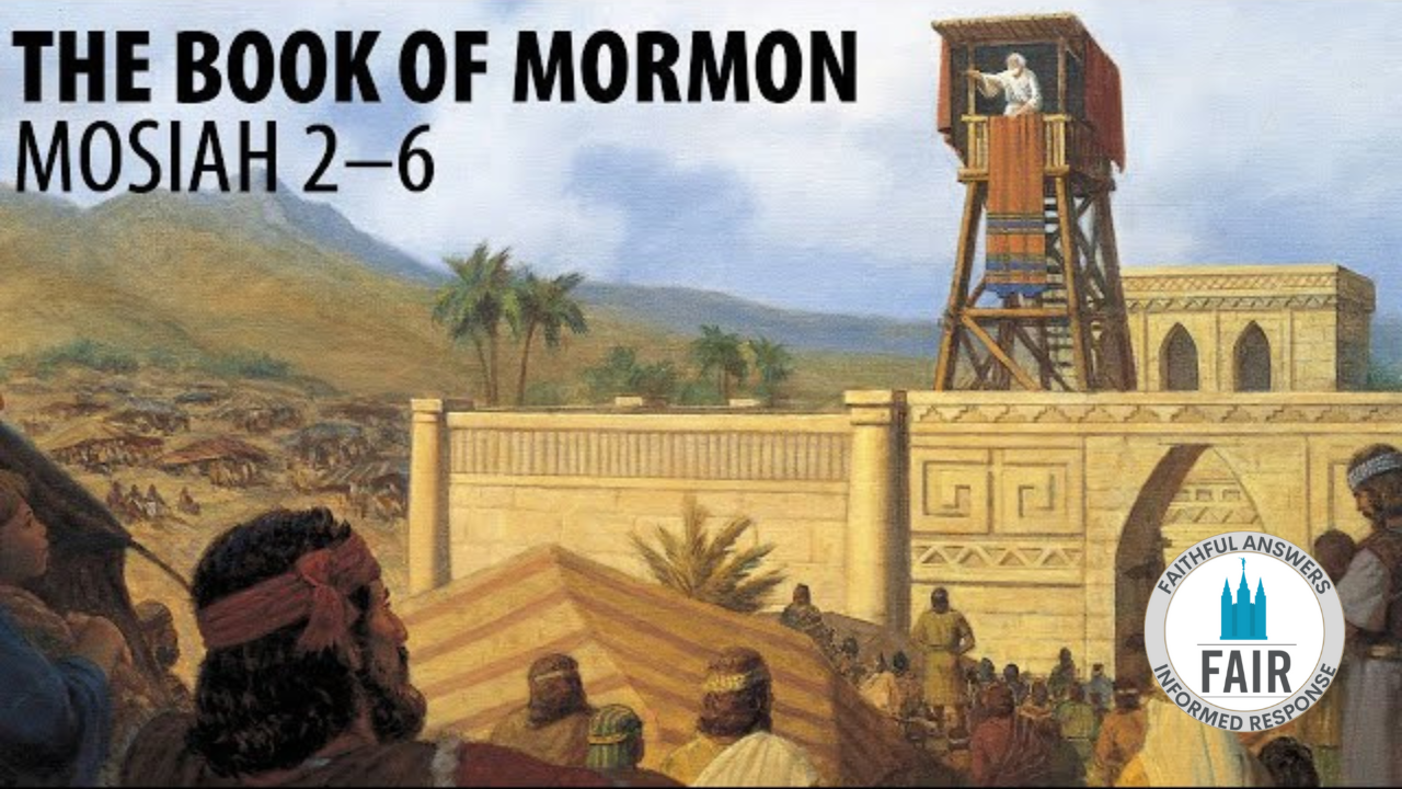 Come, Follow Me with FAIR – Mosiah 1–3; Mosiah 4–6 – Mike Parker | FAIR