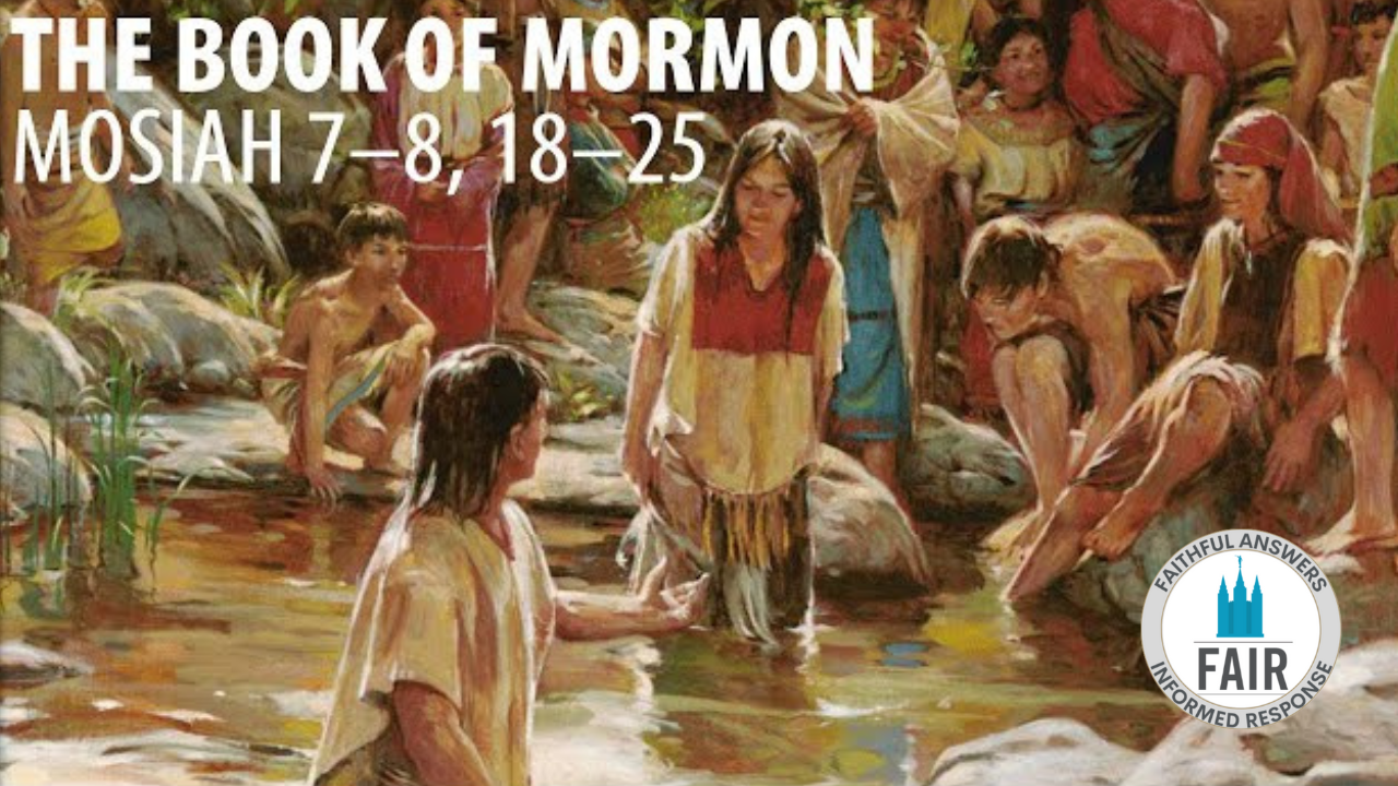 Come, Follow Me with FAIR – Mosiah 18–24 – Mike Parker | FAIR