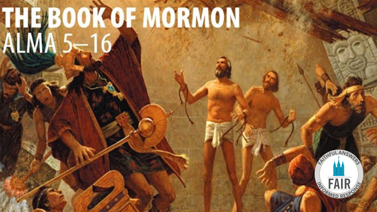 Come, Follow Me with FAIR – Alma 5–7; Alma 8–12; Alma 13–16 – Mike Parker | FAIR