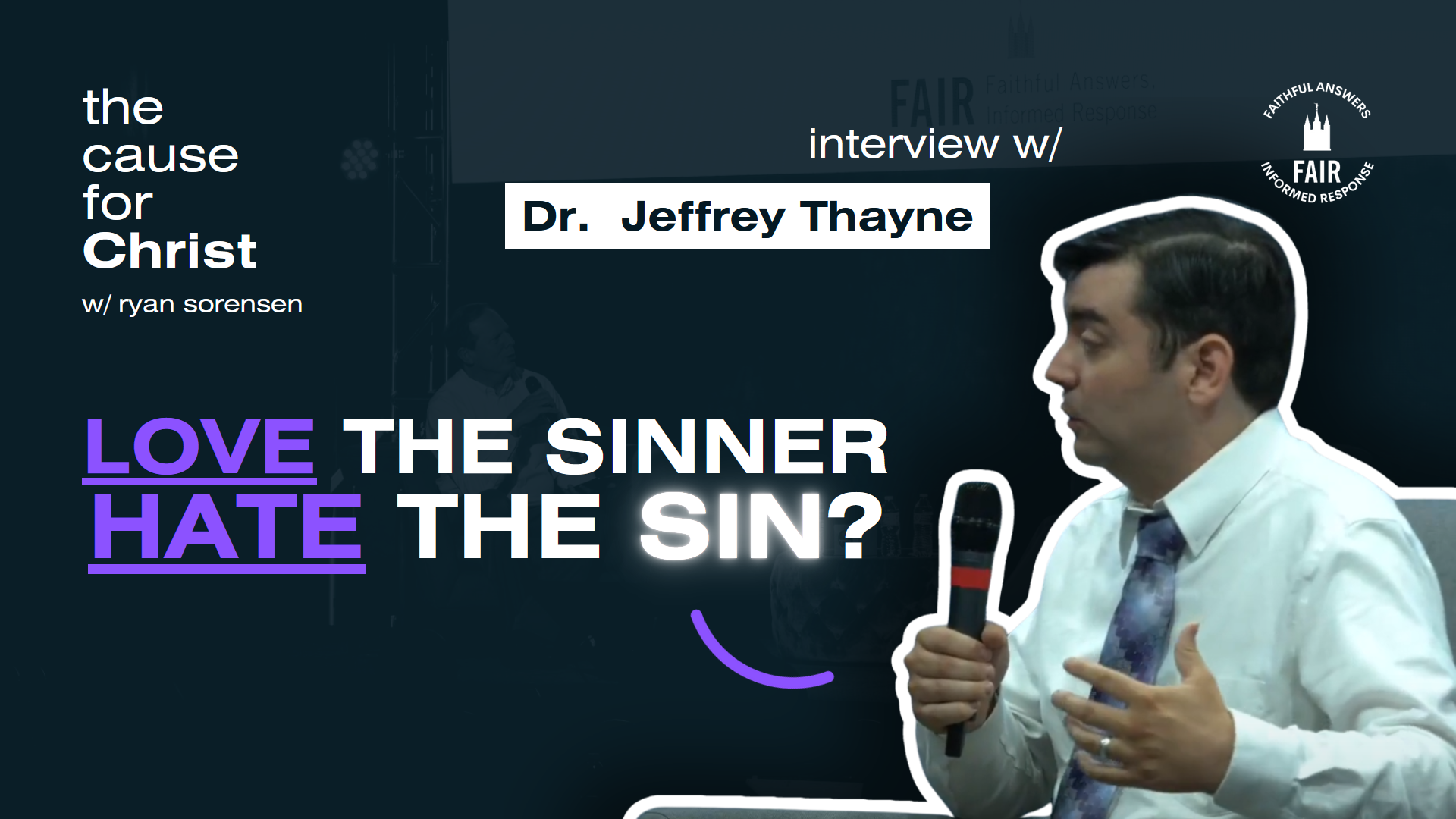 The Cause for Christ Episode 3: Faith, Psychology, and the Power of Worldviews with Jeffrey ...