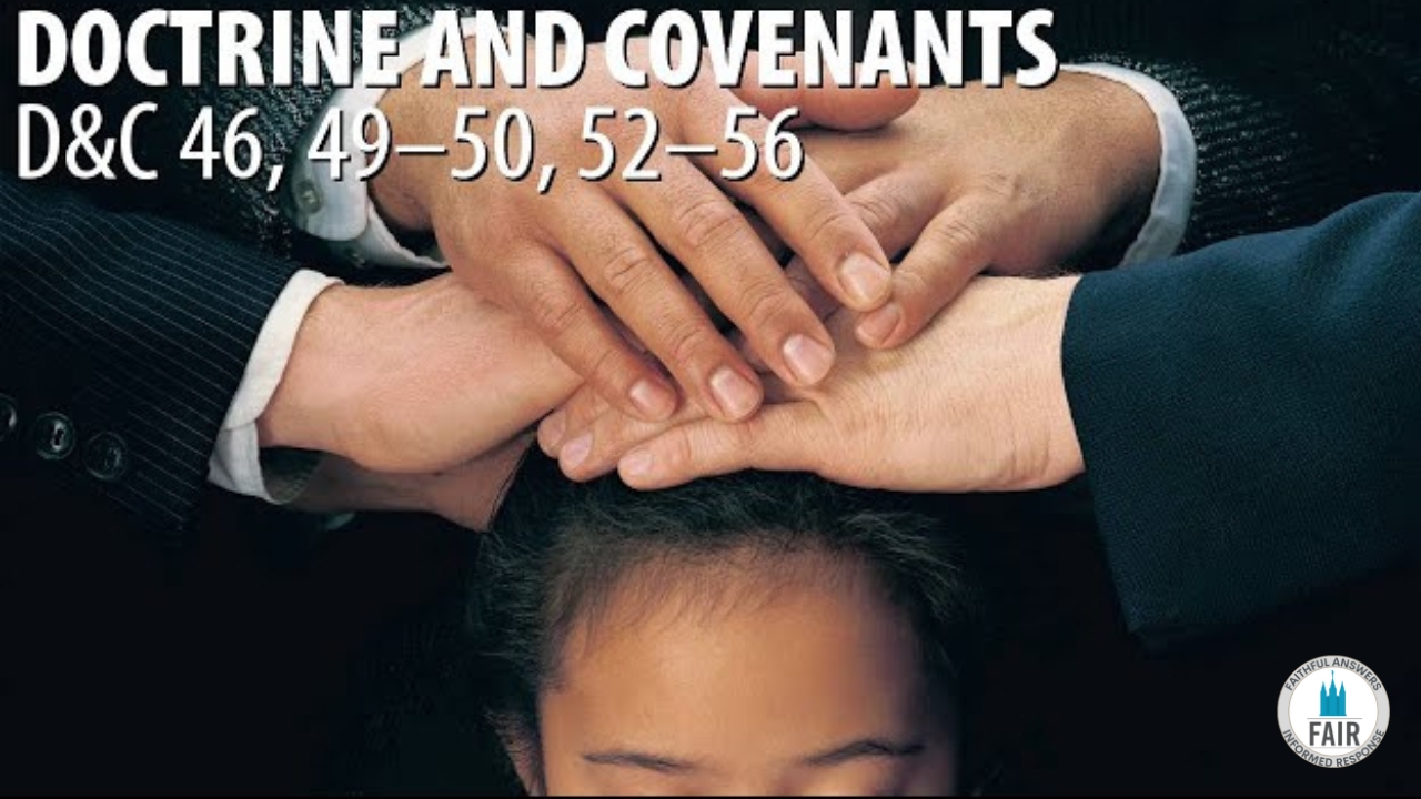 Come, Follow Me with FAIR – Doctrine and Covenants 46, 49–50, 52–56 – Mike Parker | FAIR