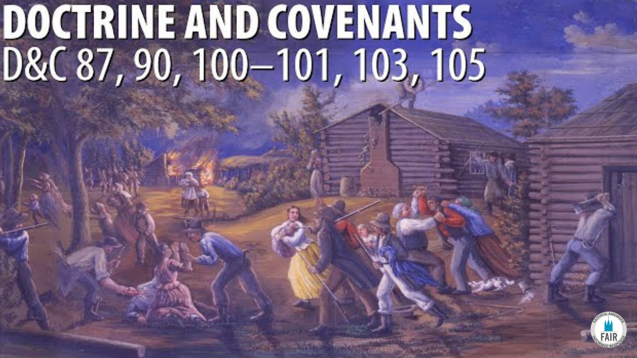 Come, Follow Me with FAIR – Doctrine and Covenants 87, 90, 100–101, 103, 105 – Mike Parker | FAIR