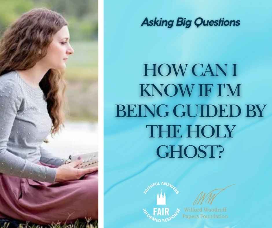 How Can I Know I'm Being Guided by the Holy Ghost?